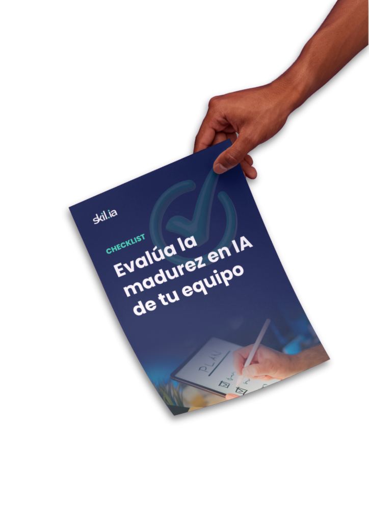 Checklist: Evalúa el nivel de madurez en IA de tu equipo – Skilia